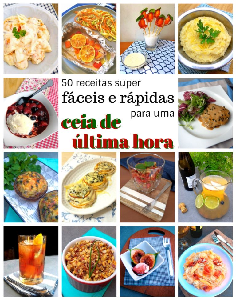50 receitas super rápidas e fáceis para uma ceia de última hora ...